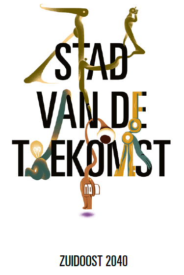 De stad van de Toekomst; Zuidoost 2040 - Zuidoost